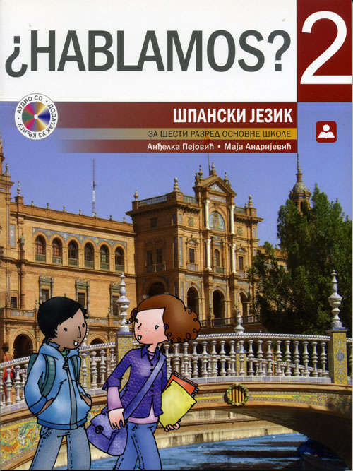 Хабламос 2, шпански језик уџбеник за 6. разред основне школе