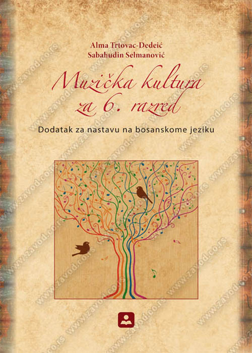 MUZIČKA KULTURA za 6. razred - dodatak za nastavu na bosanskom jeziku