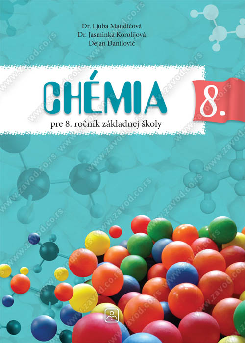 CHÉMIA - pre 8. ročník základnej školy