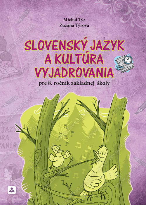 SLOVENSKÝ JAZYK A KULTÚRA VYJADROVANIA pre 8. roník základnej školy