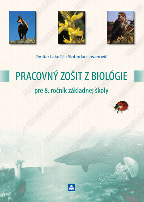 PRACOVNÝ ZOŠIT Z BIOLÓGIE pre 8. ročník základnej školy