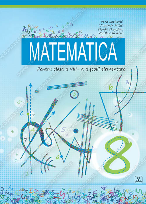 MATEMATICA pentru clasa a VIII-a a şcolii elementare