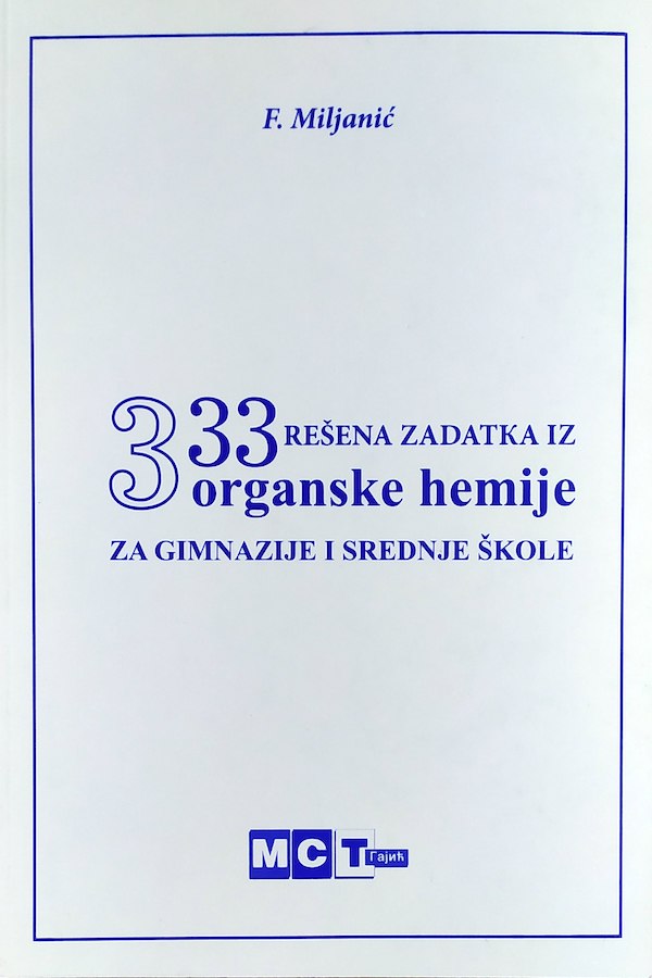 333 rešena zadatka iz organske hemije za gimnazije i srednje škole