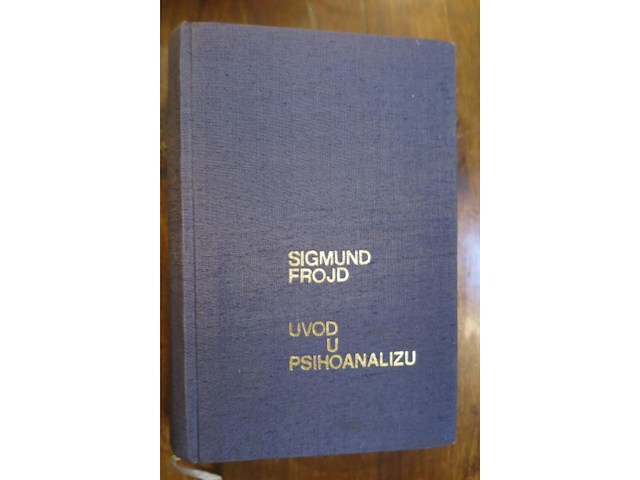 SIGMUND FROJD / UVOD U PSIHOANALIZU