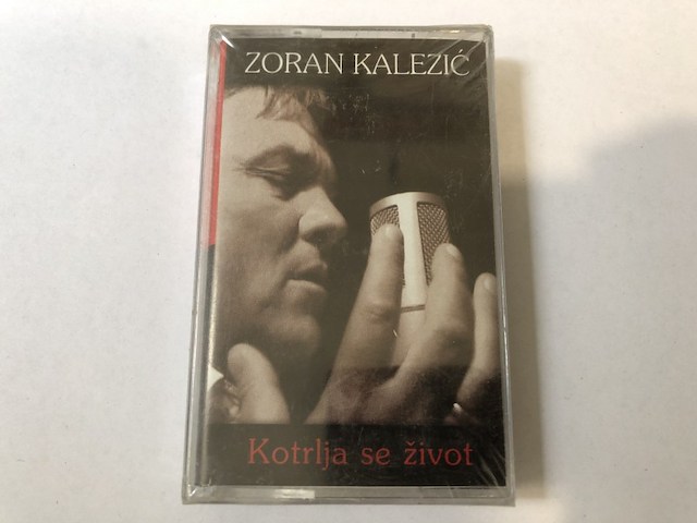 Zoran Kalezić ‎– Kotrlja Se Život