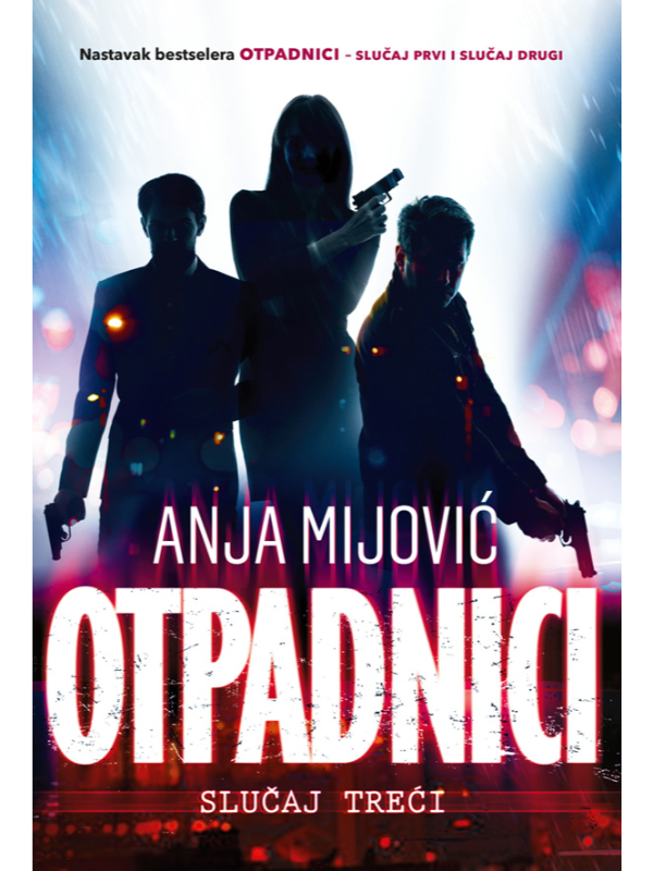 Otpadnici: slučaj treći