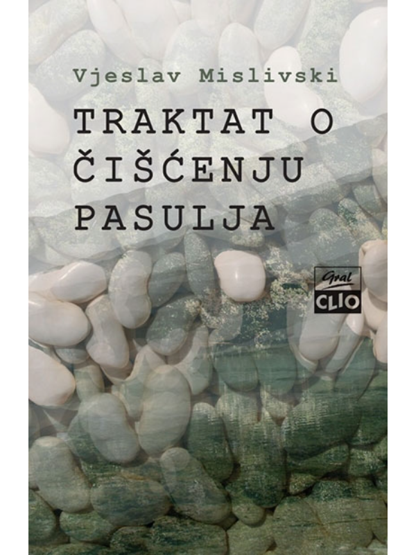 Traktat o čišćenju pasulja – Clio