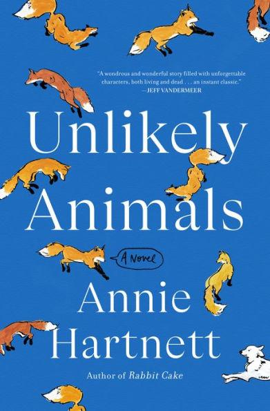 Unlikely Animals : A Novel