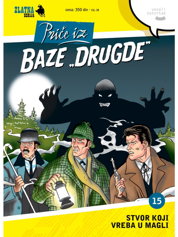 Zlatna Serija 15 Korica A – Priče Iz Baze “Drugde” Stvor Koji Vreba U Magli