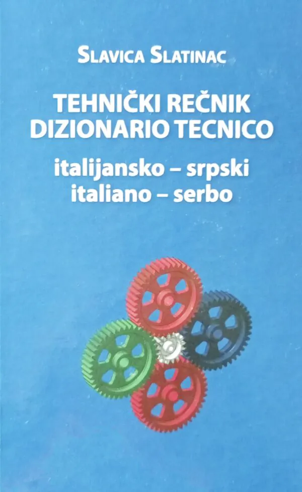 Tehnički rečnik – Dizionario tecnico / italiansko-srpski, italiano-serbo