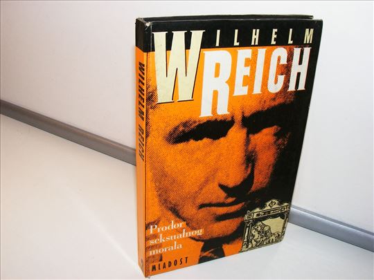 Prodor seksualnog morala ,Wilhelm Reich 1. izdanje