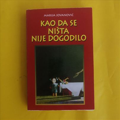 Marija Jovanović - Kao da se ništa nije dogodilo