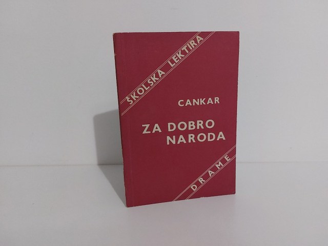 Za dobro naroda - Ivan Cankar