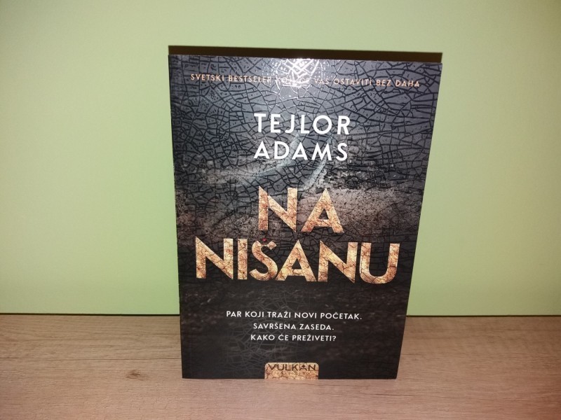 Tejlor Adams - NA NIŠANU