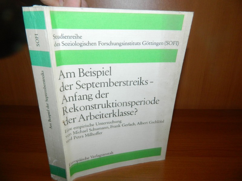 Am Beispiel der Septemberstreiks