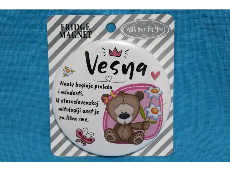 HANDMADE MAGNET SA IMENOM VESNA ZA FRIZIDER