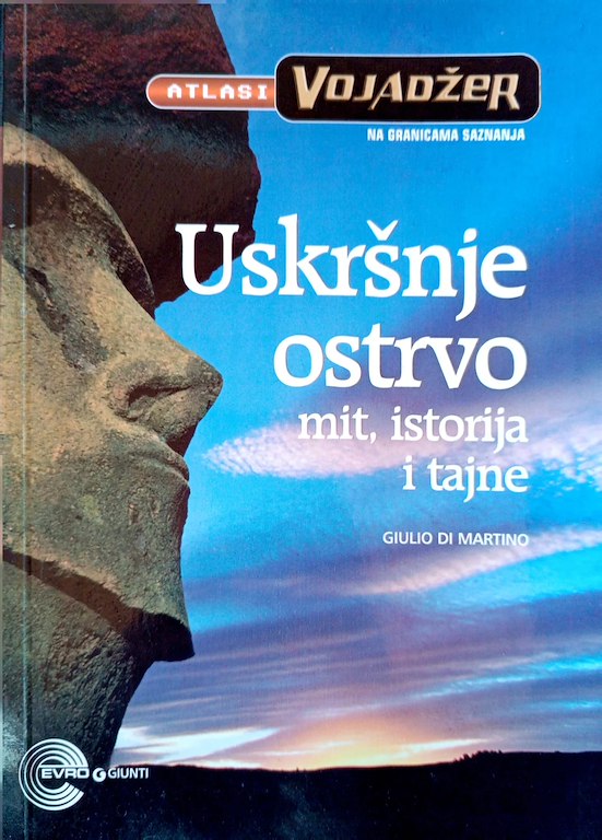 Uskršnje ostrvo – mit, istorija i tajne