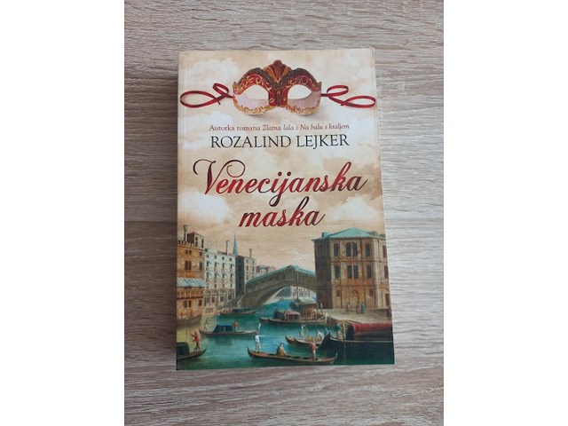 VENECIJANSKA MASKA -Rozalind Lejker (NOVA)