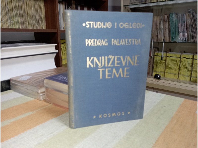 KNJIŽEVNE TEME autor: Predrag Palavestra