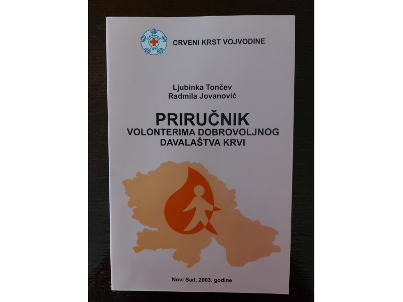 Priručnik volonterima dobrovoljnog davalaštva krvi