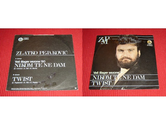 ZLATKO PEJAKOVIĆ - Nikom Te Ne Dam (singl)