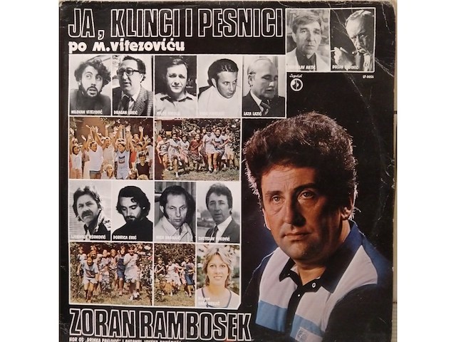Zoran Rambosek - Ja, Klinci I Pesnici
