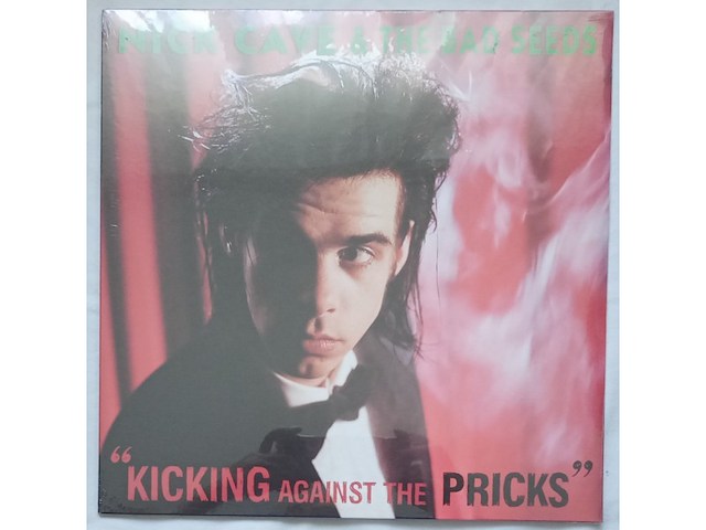 Nick Cave &;;; Bad Seeds - Kicking aggainst the pricks (No