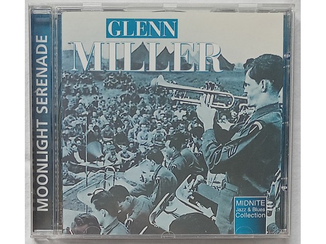 GLENN  MILLER  -  MOONLIGHT  SERENADE