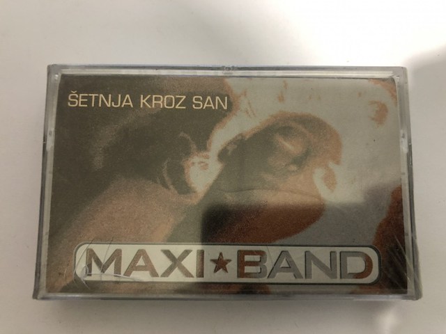 Maxi Band ‎– Šetnja Kroz San