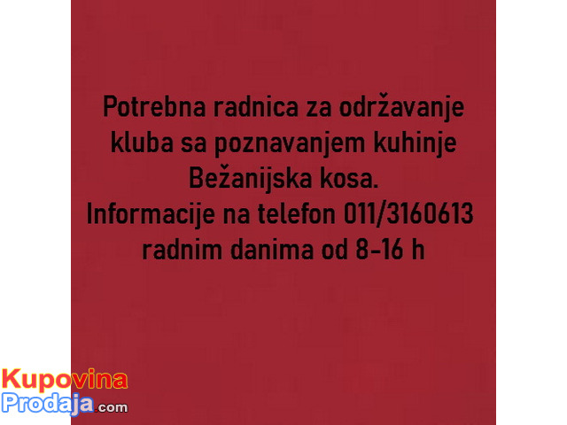 Potrebna radnica za održavanje kluba sa poznavanjem kuhinje