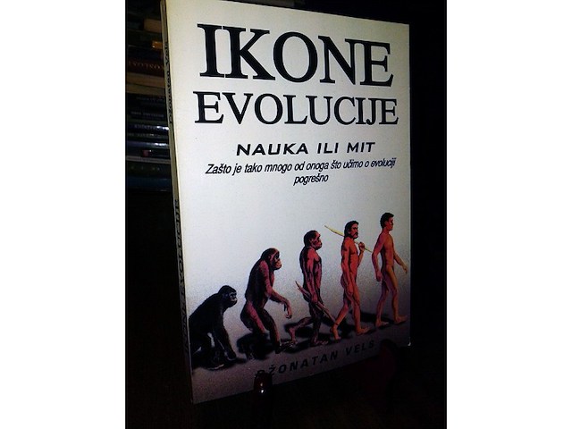 IKONE EVOLUCIJE: Nauka ili mit? - Džonatan Vels
