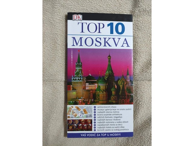 TOP 10 Moskva DK vodič