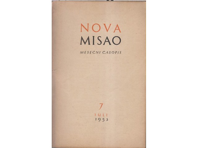 NOVA MISAO 7/1953 - kolekcionarski, 1953.