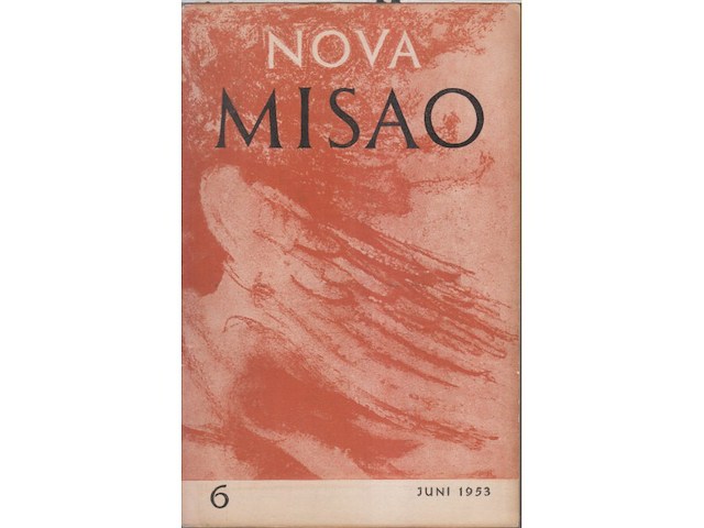 NOVA MISAO 6/1953 - kolekcionarski, 1953.