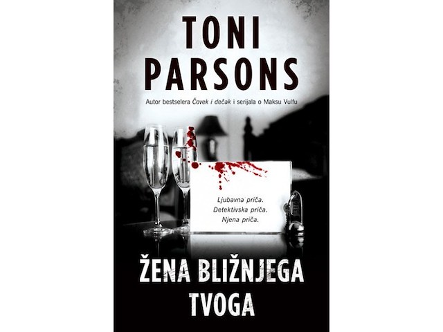 Toni Parsons - Žena bližnjega tvoga NOVO!!!