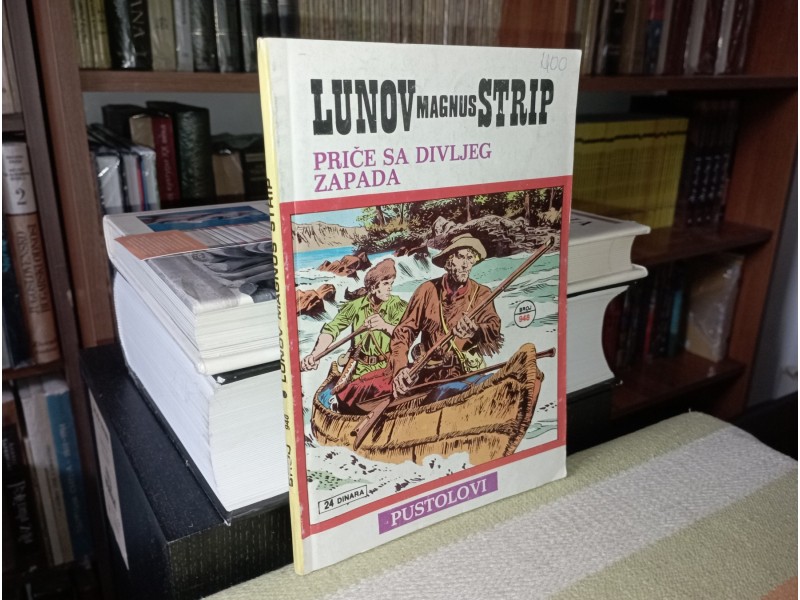 LUNOV MAGNUS STRIP broj 948 - Priče sa Divljeg Zapada