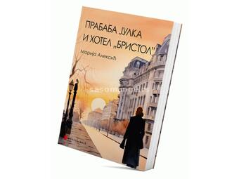 Prababa Julka i hotel "Bristol"