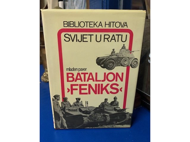 BATALJON FENIKS - Mladen Paver