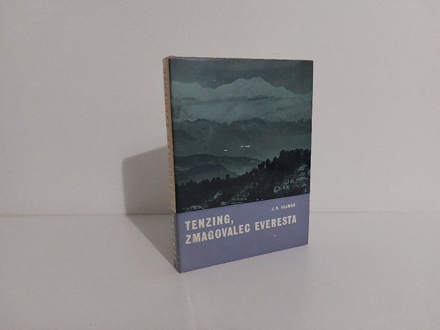 Tenzing, zmagovalec Everesta - J. R. Ullman