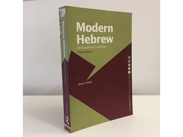 Modern Hebrew: An Essential Grammar, Lewis Glinert