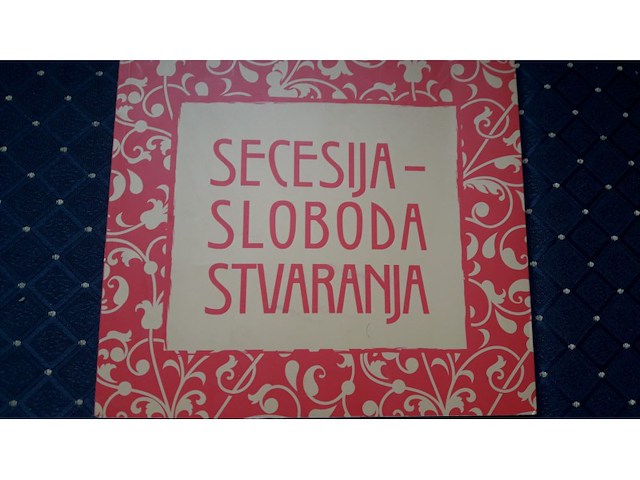 Secesija-Sloboda stvaranja/RETKO