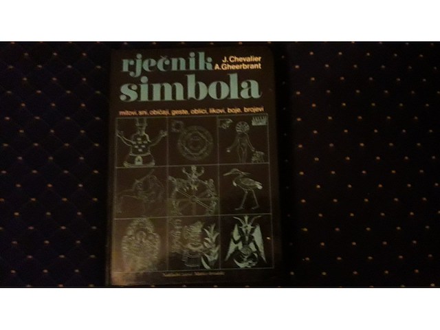 Rjecnik simbola/J.Chevalier,A.Gheerbrant