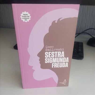 Sestra Sigmunda Freuda - Goce Smilevski