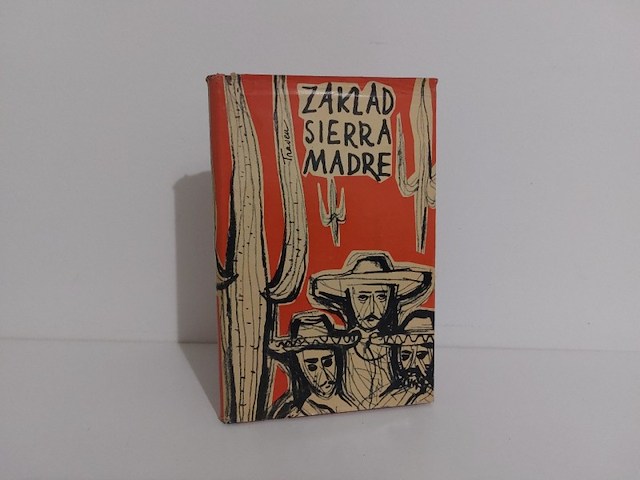 Zaklad Sierre Madre - B. Traven