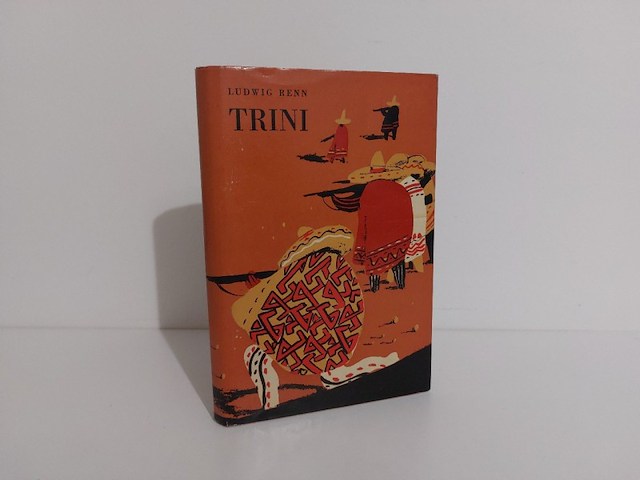 Trini - Ludwig Renn