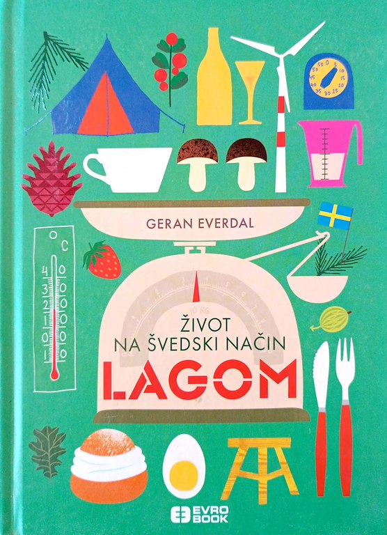 Lagom – život na švedski način Geran Everdal