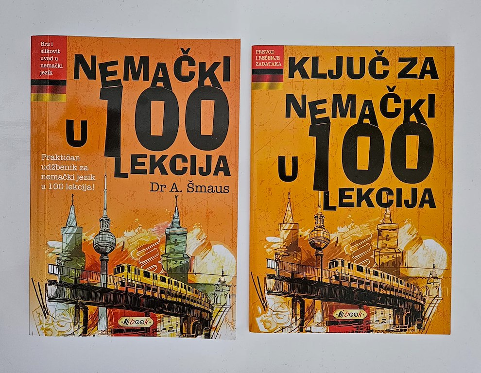 NEMAČKI U 100 LEKCIJA SA KLJUČEM ZA NEMAČKI