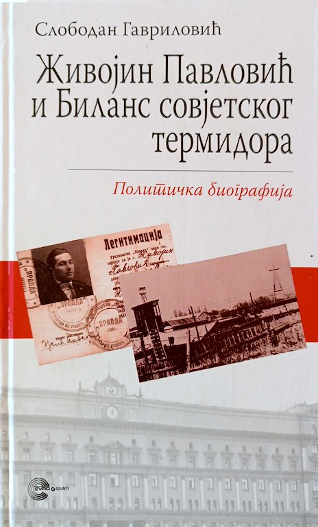 Živojin Pavlović i bilans sovjetskog termidora – Slobodan Gavrilović