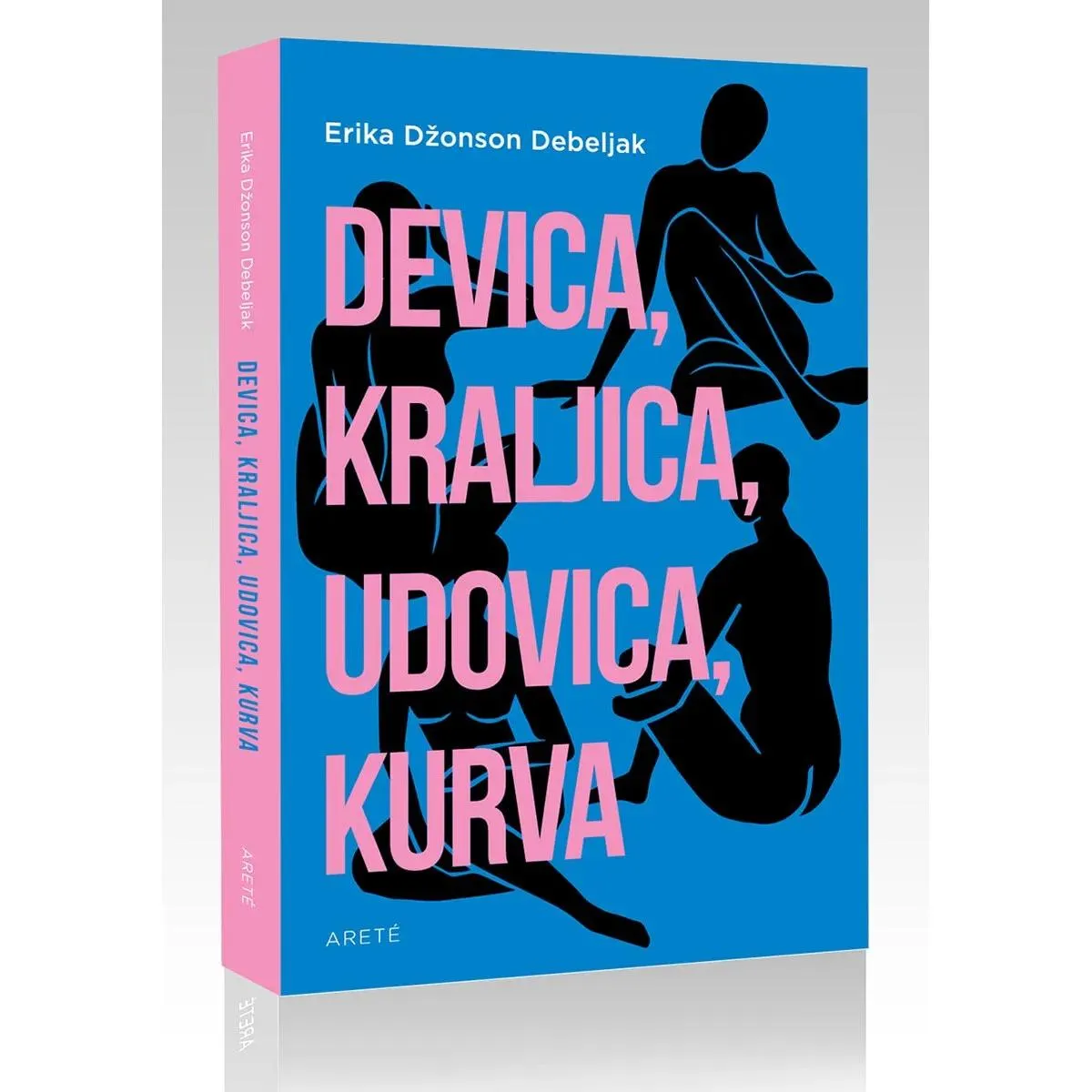 DEVICA, KRALJICA, UDOVICA, KURVA