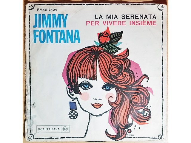 SP JIMMY FONTANA - La mia serenata (1967) Italy, VG-